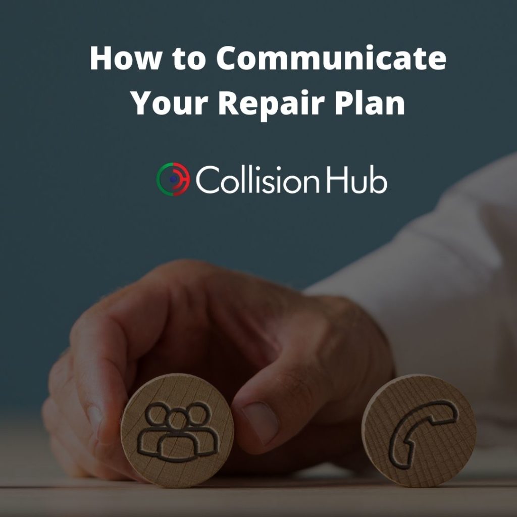 How To Communicate Your Repair Plan Collision Hub how-to-communicate-your-repair-plan-collision-hub